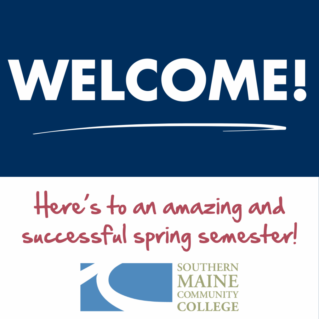 Welcome to Spring 2026 - Southern Maine Community College